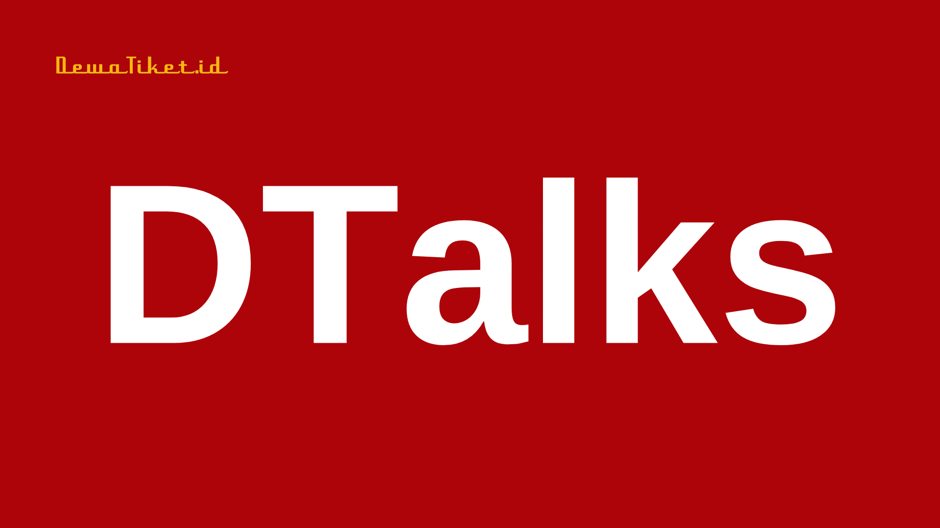 DTalks: Tempat Kamu Curhat dengan Aman dari Dewatiket - Dewatiket
